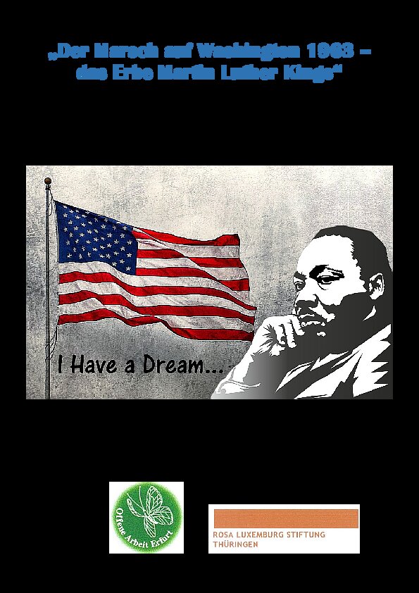 "Der Marsch auf Washington 1963 - das Erbe Martin Luther Kings"